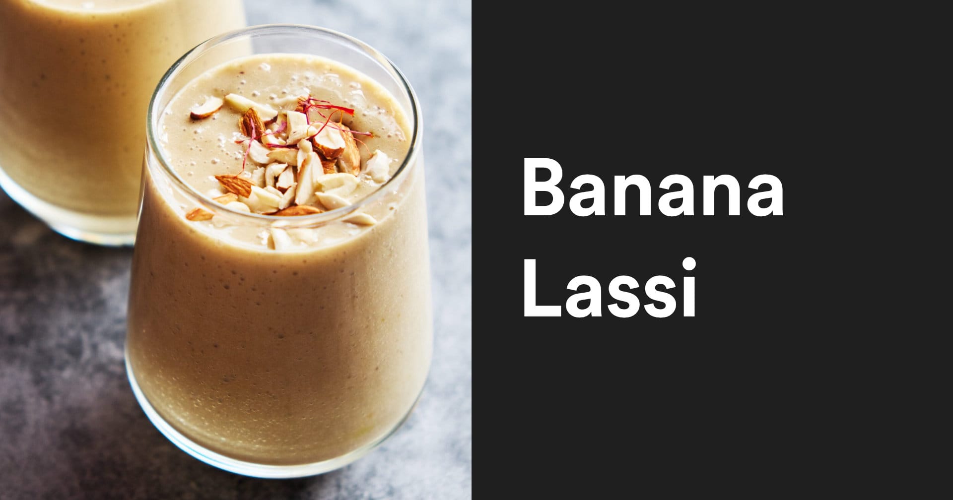 Banana Lassi | Creamy, Tangy Indian Smoothie